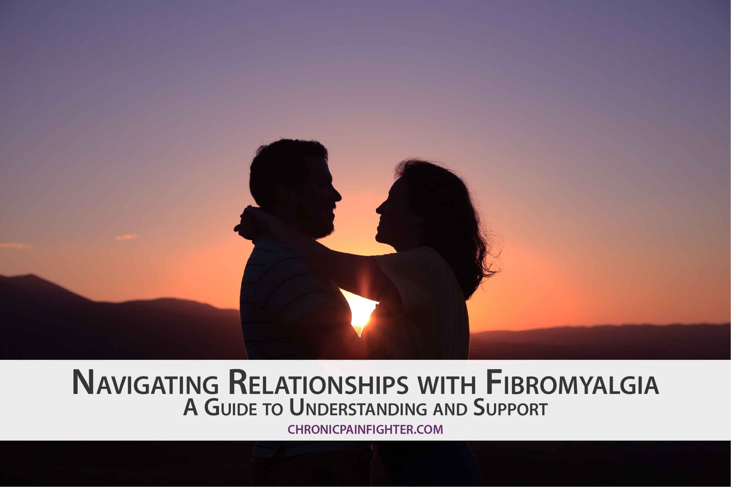 Navigating Relationships with Fibromyalgia